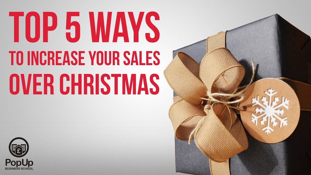 Top 5 Ways to Increase Sales at Christmas - The Rebel School